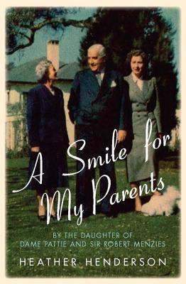 A Smile For My Parents by Heather Henderson | Goodreads