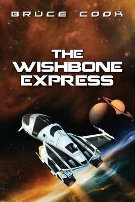 The Wishbone Express by Bruce Cook | Goodreads