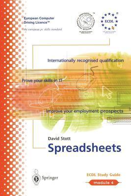 ECDL Module 4: Spreadsheets: ECDL - the European PC standard by J ...