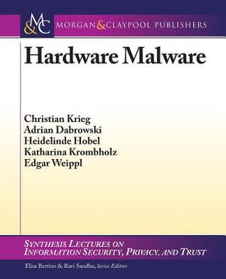 Hardware Malware by Christian Krieg | Goodreads