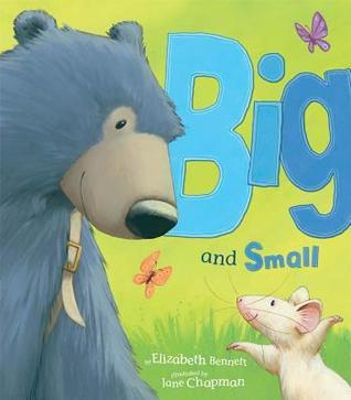 Big and Small by Elizabeth Bennett | Goodreads