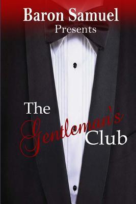 The Gentleman's Club by Baron Samuel | Goodreads