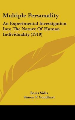 Multiple Personality: An Experimental Investigation Into The Nature Of ...