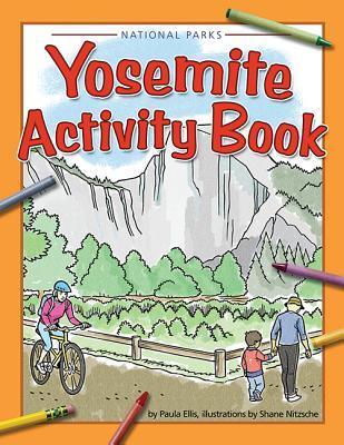 Yosemite Activity Book (Color and Learn) by Paula Ellis | Goodreads