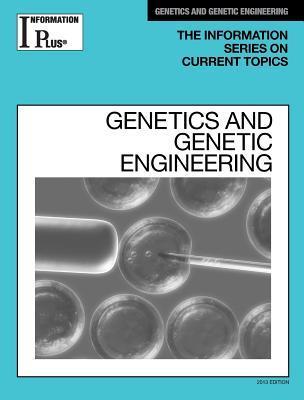 Genetic & Genetic Engineering by Information Plus | Goodreads