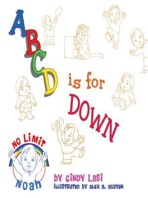 A B C D Is for Down by Cindy Lasi | Goodreads