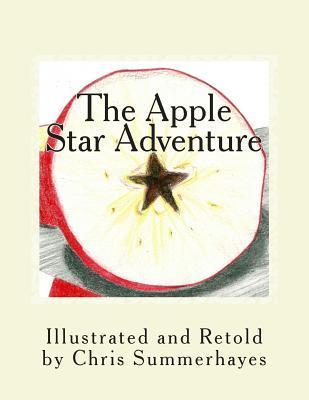 The Apple Star Adventure: A story about the little red house with no ...