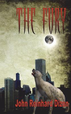 The Fury by John Reinhard Dizon | Goodreads