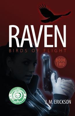 Raven (Birds of Flight #2) by J.M. Erickson | Goodreads