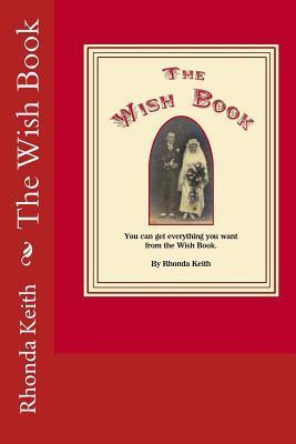 The Wish Book by Rhonda Keith | Goodreads