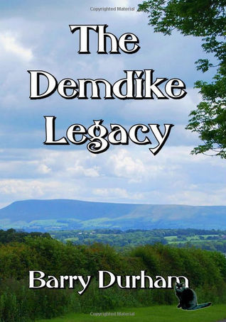 The Demdike Legacy by Barry Durham | Goodreads