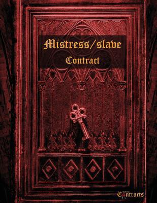 Mistress/Slave BDSM Contract (Male Slave) by Dita B. | Goodreads