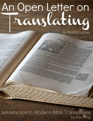 An Open Letter on Translating (Annotated) by Martin Luther | Goodreads