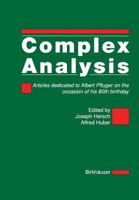 Complex Analysis: Articles dedicated to Albert Pfluger on the occasion ...