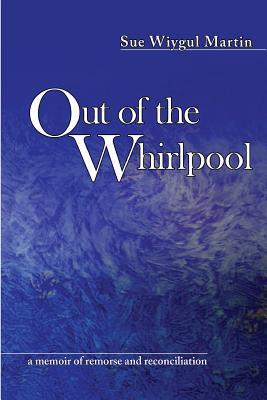 Out of the Whirlpool (2) by Sue Wiygul Martin | Goodreads