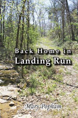 Back Home in Landing Run by Mary Popham | Goodreads