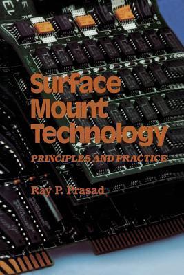 Surface Mount Technology: Principles and Practice by Ray P Prasad ...