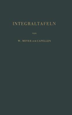 Integraltafeln: Sammlung Unbestimmter Integrale Elementarer Funktionen ...