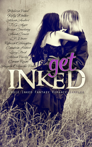 Get Inked: Indie Inked Fantasy Romance Sampler by Melissa Pearl | Goodreads
