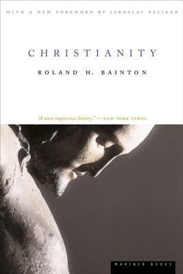 Christianity (American Heritage Library) by Roland H. Bainton | Goodreads
