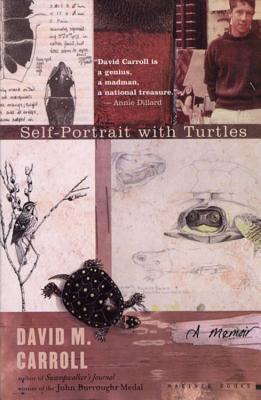 Self-Portrait With Turtles: A Memoir by David M. Carroll | Goodreads