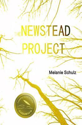 The Newstead Project (The Newstead Trilogy) by Melanie Schulz | Goodreads