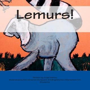 Lemurs! by Angie Marino | Goodreads