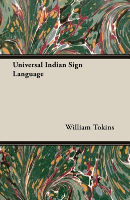 Universal Indian Sign Language by William Tomkins | Goodreads