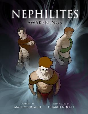 Nephilites : Awakenings by Matt McDowell | Goodreads