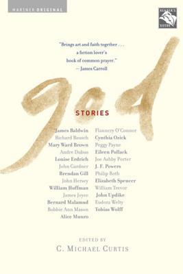 God: Stories by C. Michael Curtis | Goodreads