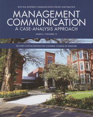 Management Communication: A Case-Analysis Approach: Second Custom ...