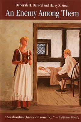 An Enemy Among Them by Deborah H. Deford | Goodreads