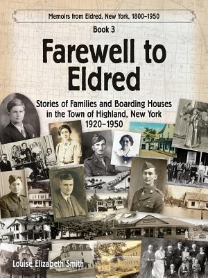Farewell to Eldred by Louise Elizabeth Smith | Goodreads