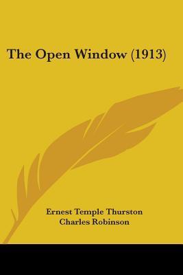 The Open Window by E. Temple Thurston | Goodreads