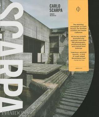 Carlo Scarpa by Robert McCarter | Goodreads