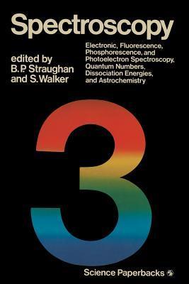 Spectroscopy: Volume Three by B.P. Straughan | Goodreads