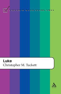 Luke (T&T Clark Study Guides) by Christopher M. Tuckett | Goodreads