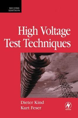 High Voltage Test Techniques by Dieter Kind | Goodreads