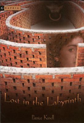 Lost in the Labyrinth by Patrice Kindl | Goodreads