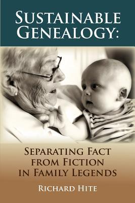 Sustainable Genealogy: Separating Fact from Fiction in Family Legends ...