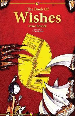 The Book of Wishes by Conor Kostick | Goodreads