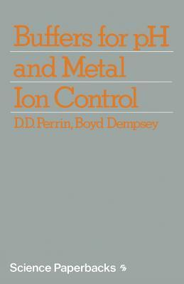 Buffers for pH and Metal Ion Control by D.D. Perrin | Goodreads