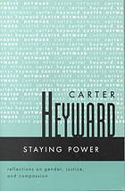 Staying Power: Reflections on Gender, Justice, and Compassion by Carter ...