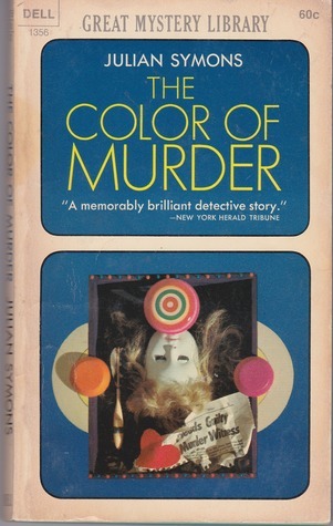 The Color of Murder by Julian Symons | Goodreads