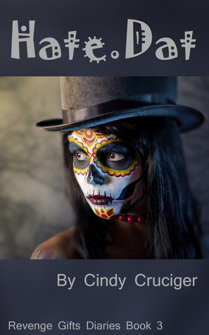 Hate.dat by Cindy Cruciger | Goodreads