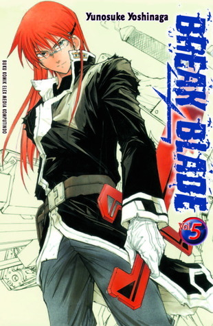 Break Blade Vol. 5 (Break Blade, # 5) by Yunosuke Yoshinaga | Goodreads