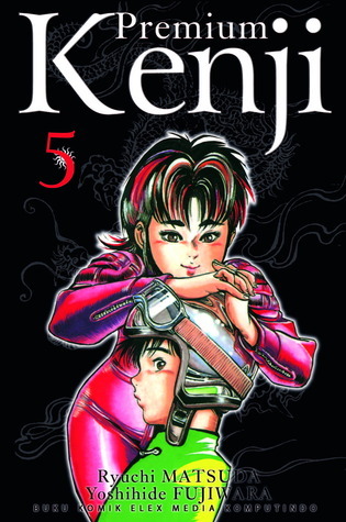 Kenji Vol. 5 (Premium) by Ryuchi Matsuda | Goodreads