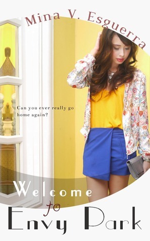Welcome to Envy Park (Chic Manila, #6) by Mina V. Esguerra | Goodreads