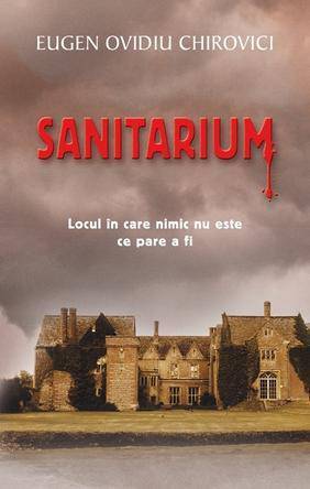 Sanitarium by Eugen Ovidiu Chirovici | Goodreads