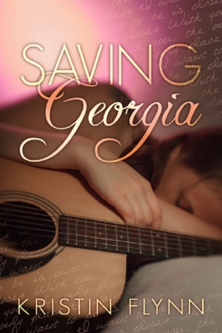 Saving Georgia by Kristin Flynn | Goodreads